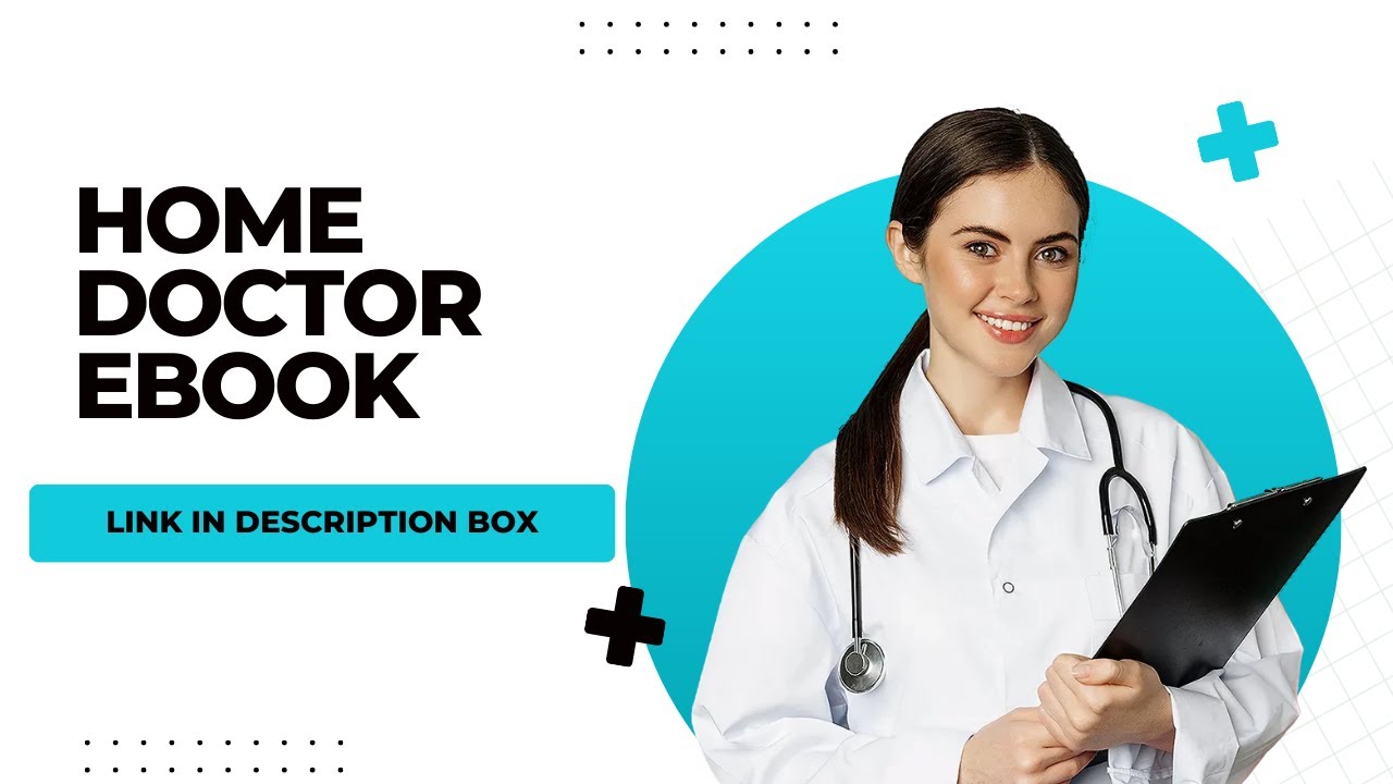 HOME DOCTOR Ebook, Link in Descriptions box - YouTube