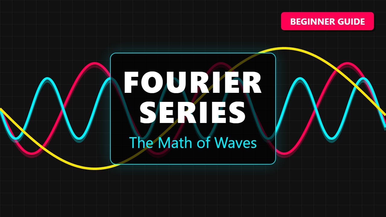 Fourier Series Explained: Decomposing Functions into Sine and Cosine ...