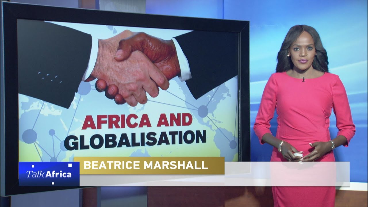 #TalkAfrica: Africa and Globalisation - YouTube