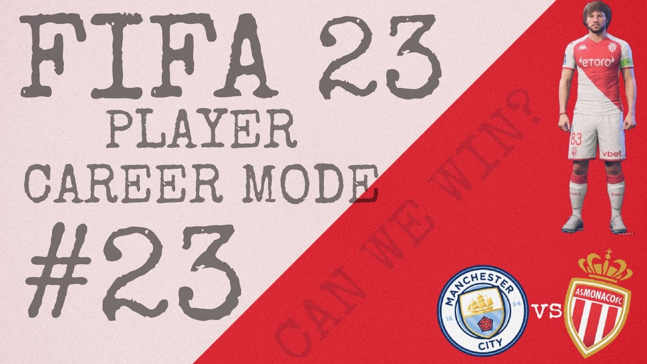 #23 CAN WE WIN? | FIFA 23 PLAYER CAREER MODE - YouTube