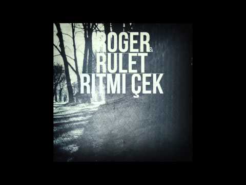 Roger & Rulet - Ritmi Çek (2014) #RitmiÇek