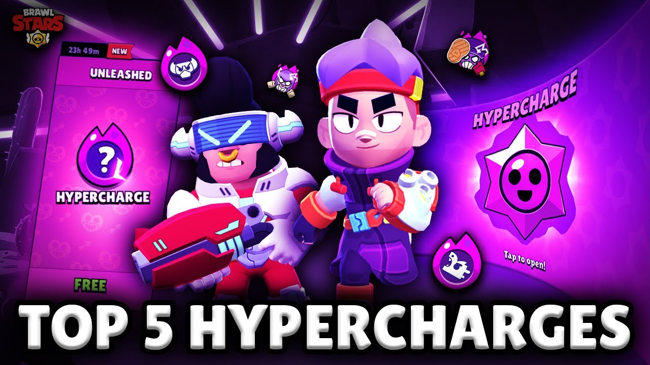 Top 5 Hypercharge Brawlers - YouTube