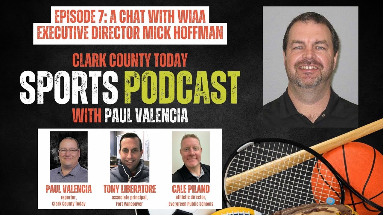 Clark County Today Sports Podcast, Episode 7: A chat with WIAA ...
