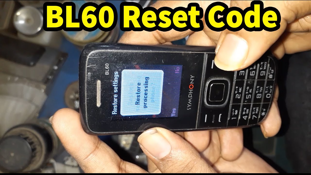How To Hard Reset Bl60, Reset Code Symphony BL60, Wrong Password ...