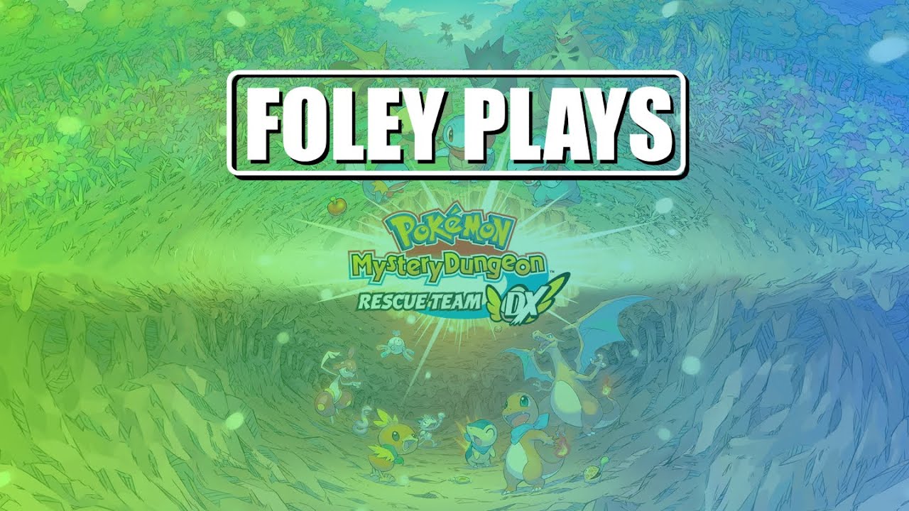 Foley Plays Pokemon Mystery Dungeon Rescue Team DX for a bit - YouTube