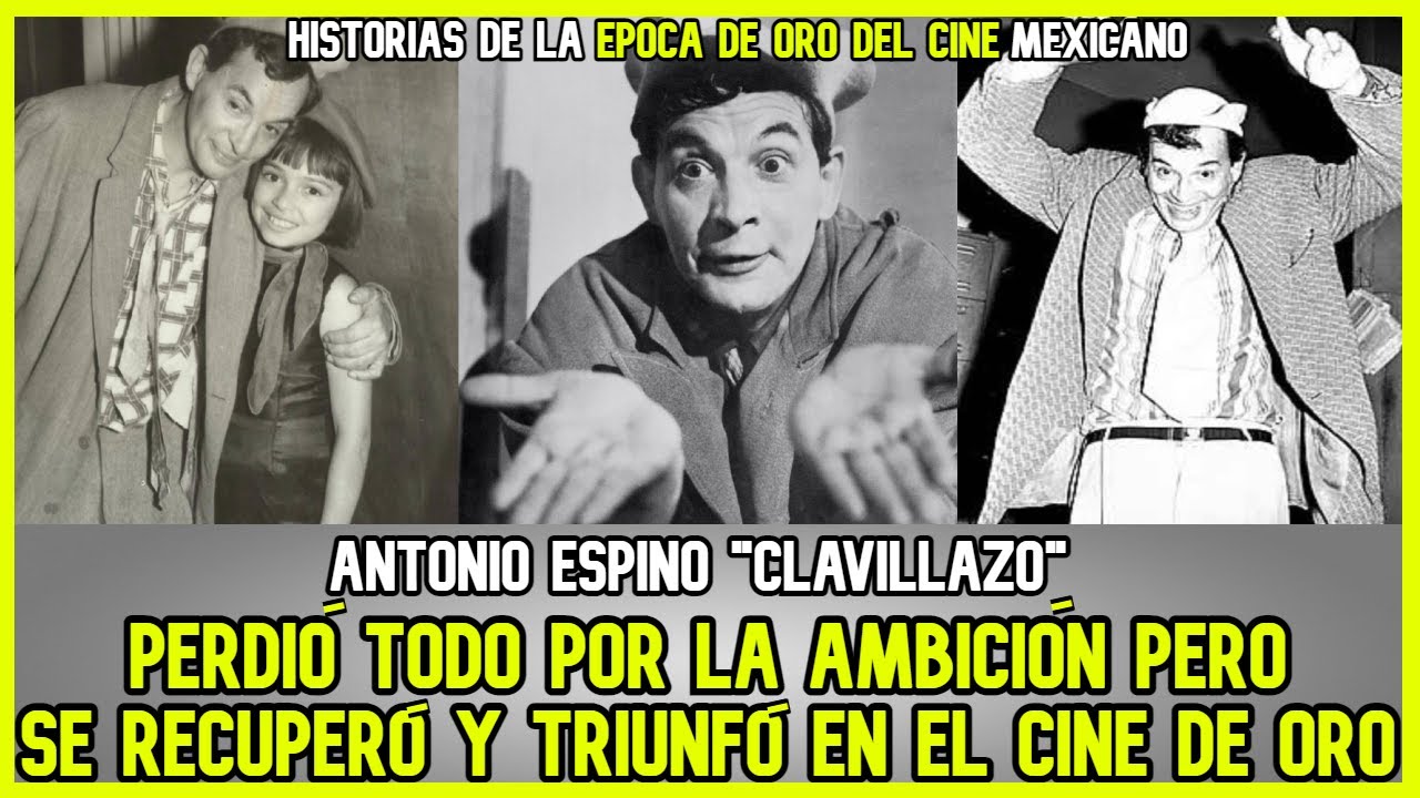 DESPUES DE UNA CAIDA TRIUNFÓ EN EL CINE DE ORO | CLAVILLAZO - YouTube