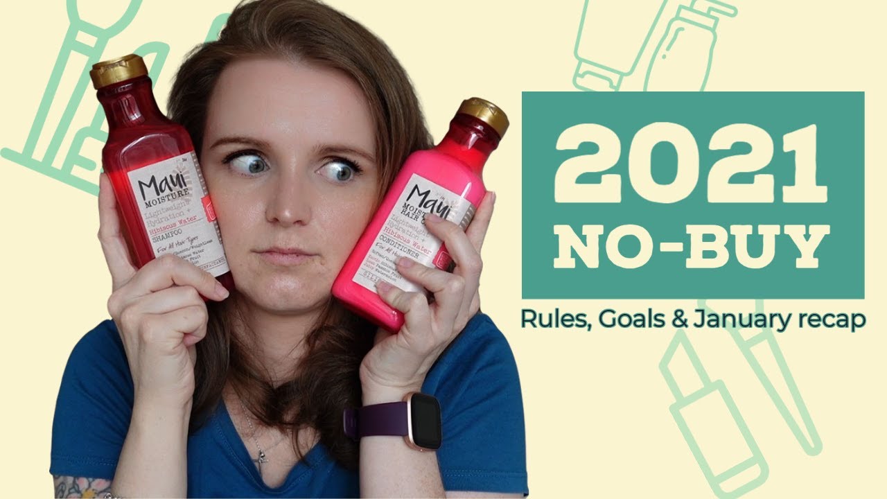 2021 No-Buy || Rules, Goals, January Recap || Monitoring My Beauty ...