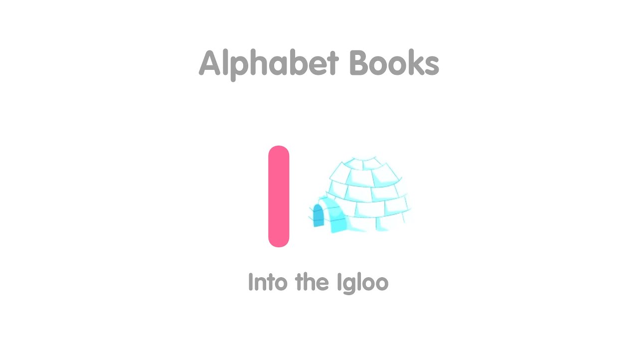 Into the Igloo | Alphabet Books | Learn story by Allison Leedie with ...