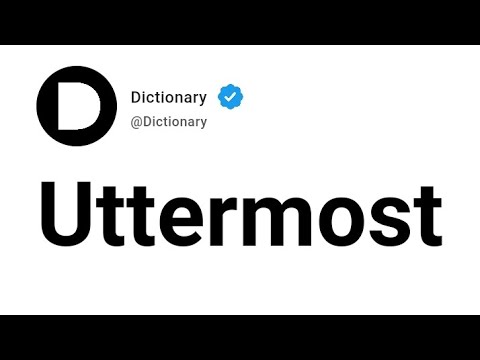 Uttermost Meaning In English - YouTube