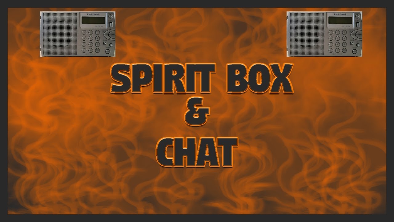 Spirit box | Chat - YouTube