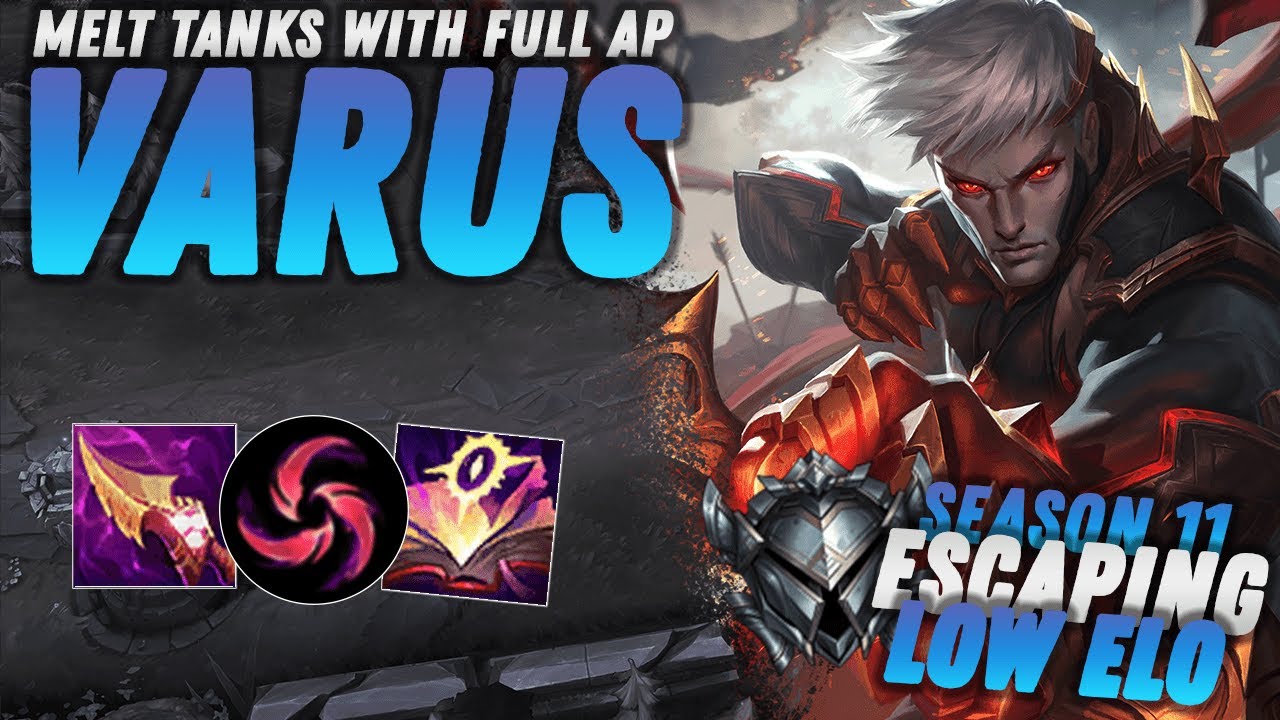 AP VARUS ABSOLUTELY MELTS TANKS! - Escaping Low Elo Season 11 | League ...