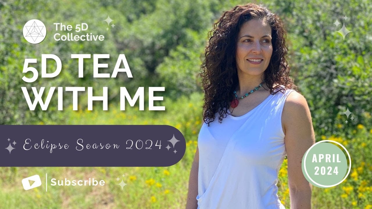 5D Tea with Me: Eclipse Season 2024 - YouTube