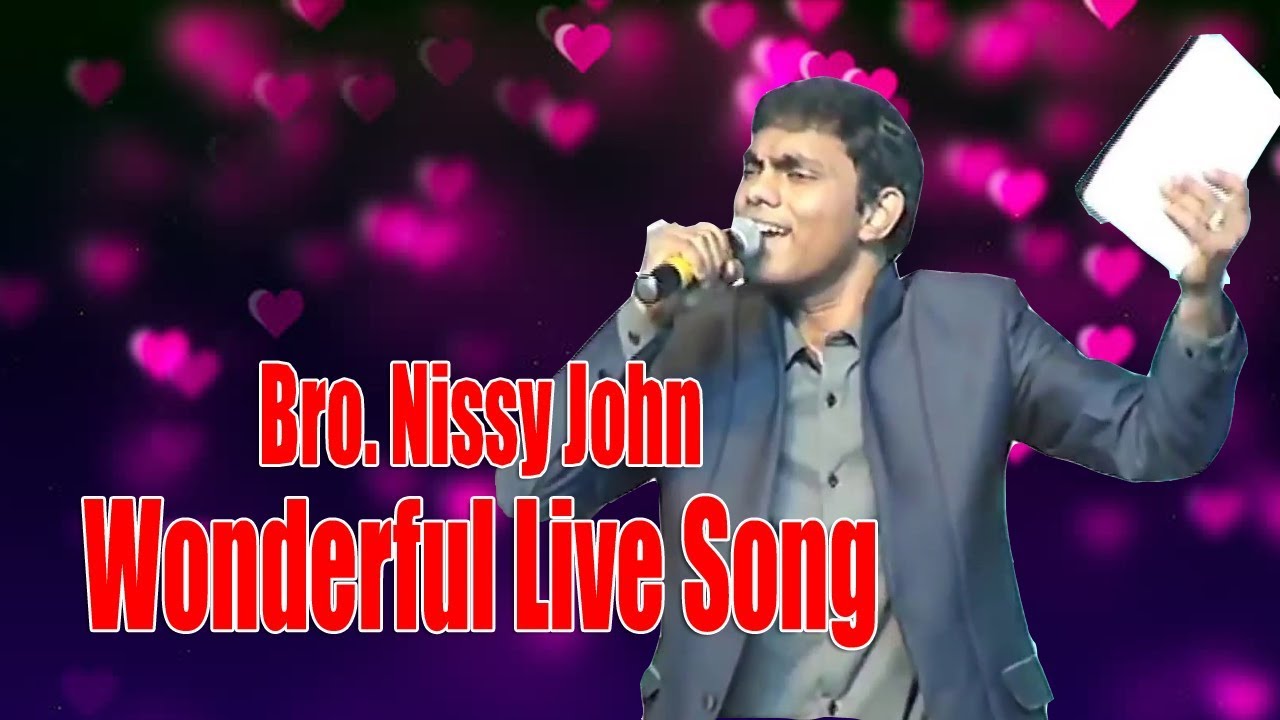 ఆరాదనకుయొగ్యుడ Bro.Nissy John Live Song Latest Telugu Christian songs ...