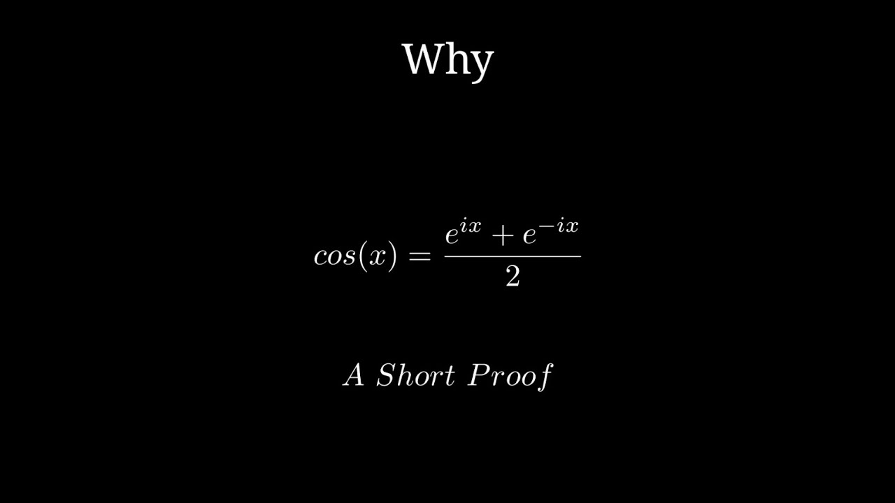 Cosine to exponential formula Short Proof | A Short Proof Series - YouTube