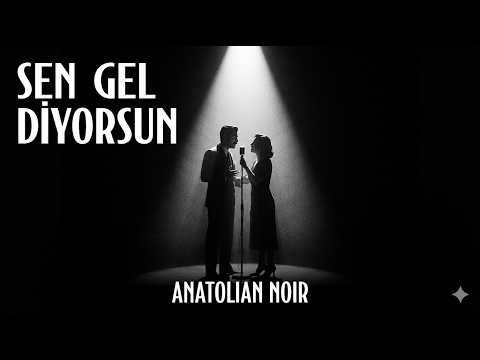 SEN GEL DİYORSUN | Anatolian Noir Cover
