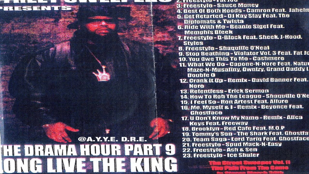 (FULL MIXTAPE) DJ Kay Slay - The Drama Hour Pt. 9: Long Live The King ...