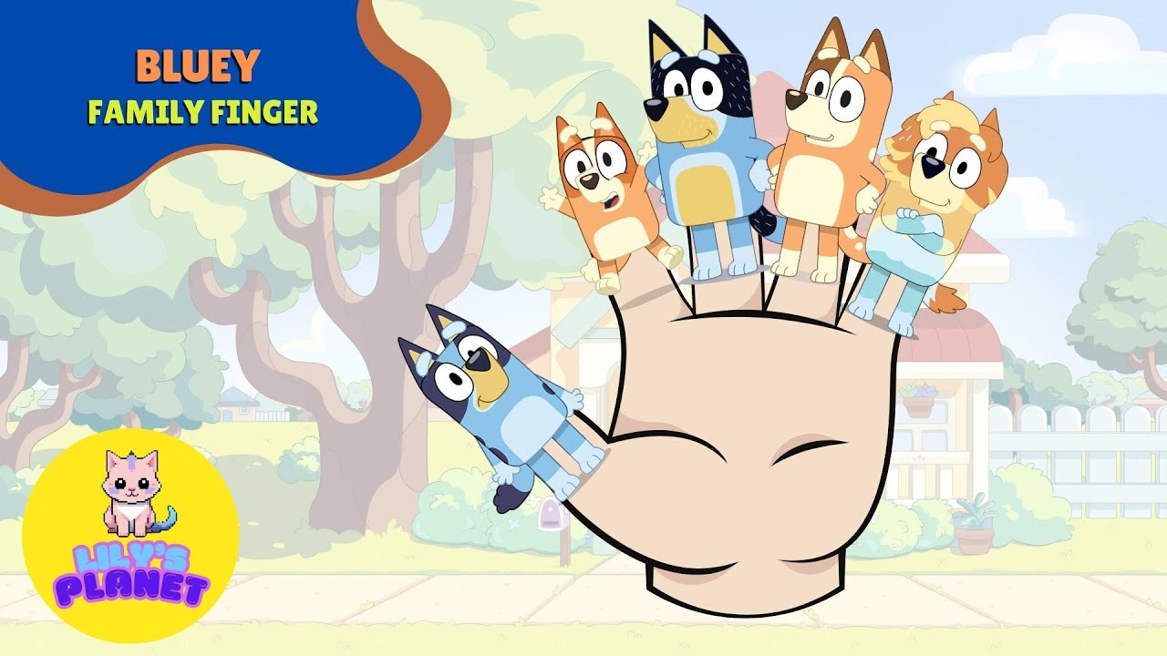 Bluey Family Finger Song | Fun Nursery Rhymes for Kids | Lily's Planet ...