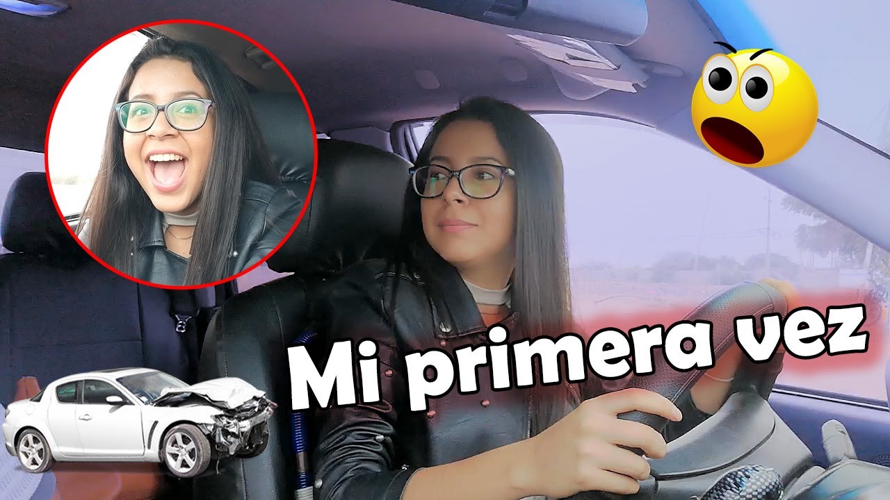 MI PRIMERA VEZ 🚗😱 *choqué el carro de mi hermano? * / Lady cruz ♥ - YouTube