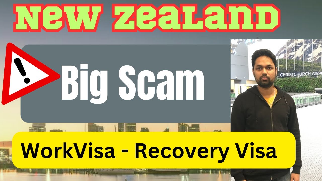 New Zealand Work Visa Recovery Visa Scam | New Zealand Ka Visa Scam se ...
