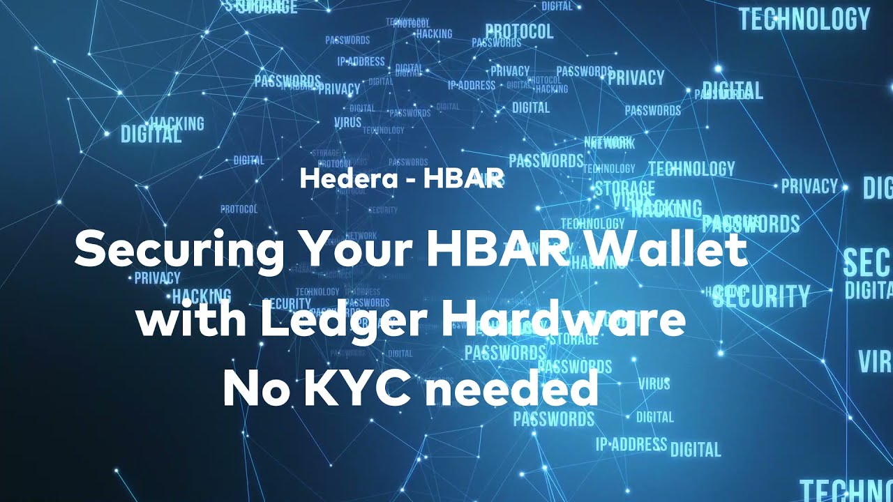 Hedera and Ledger - HBAR - How to create an HBAR wallet without KYC ...