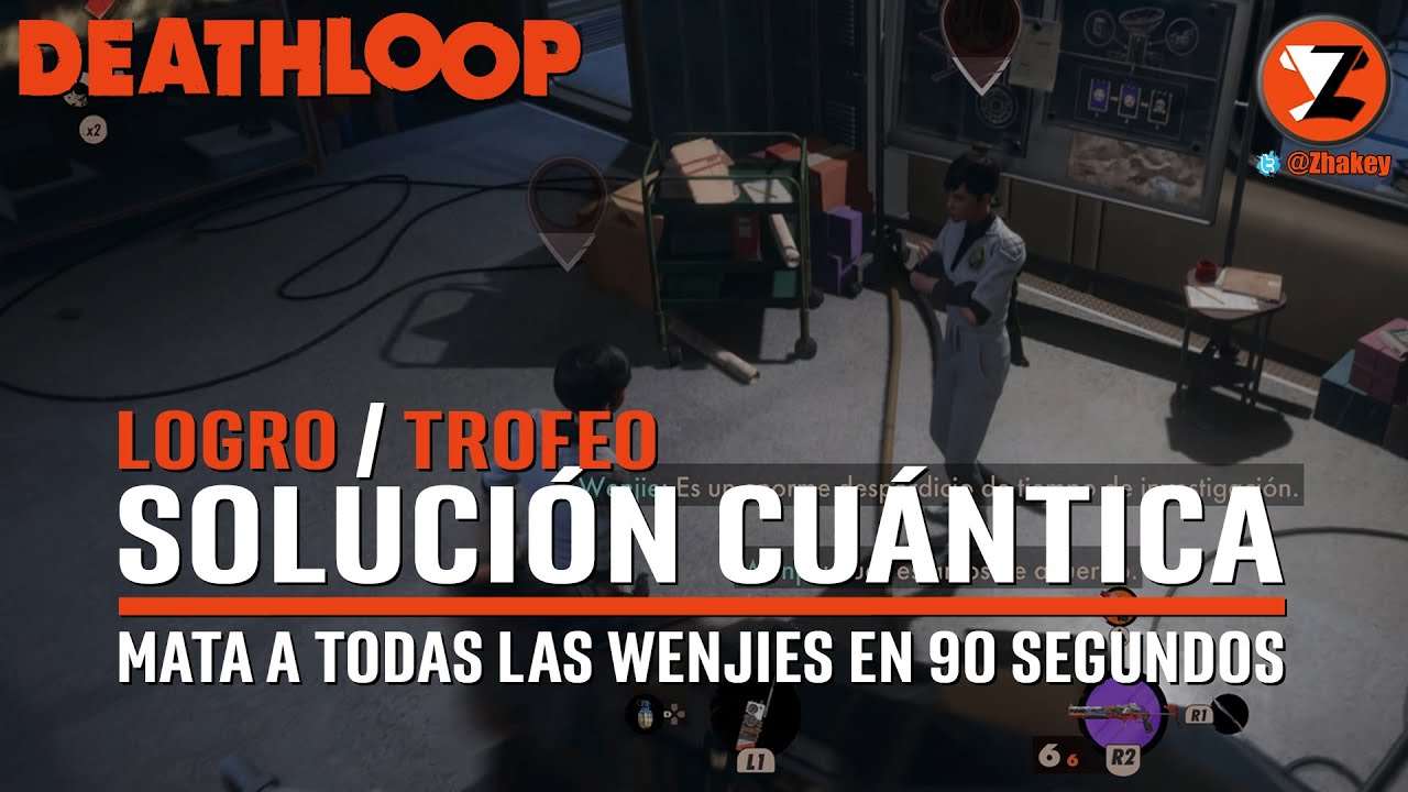 Deathloop - Trofeo / Logro Solución cuántica (Quantum Solution) - Todas las Wenjies en 90 ...