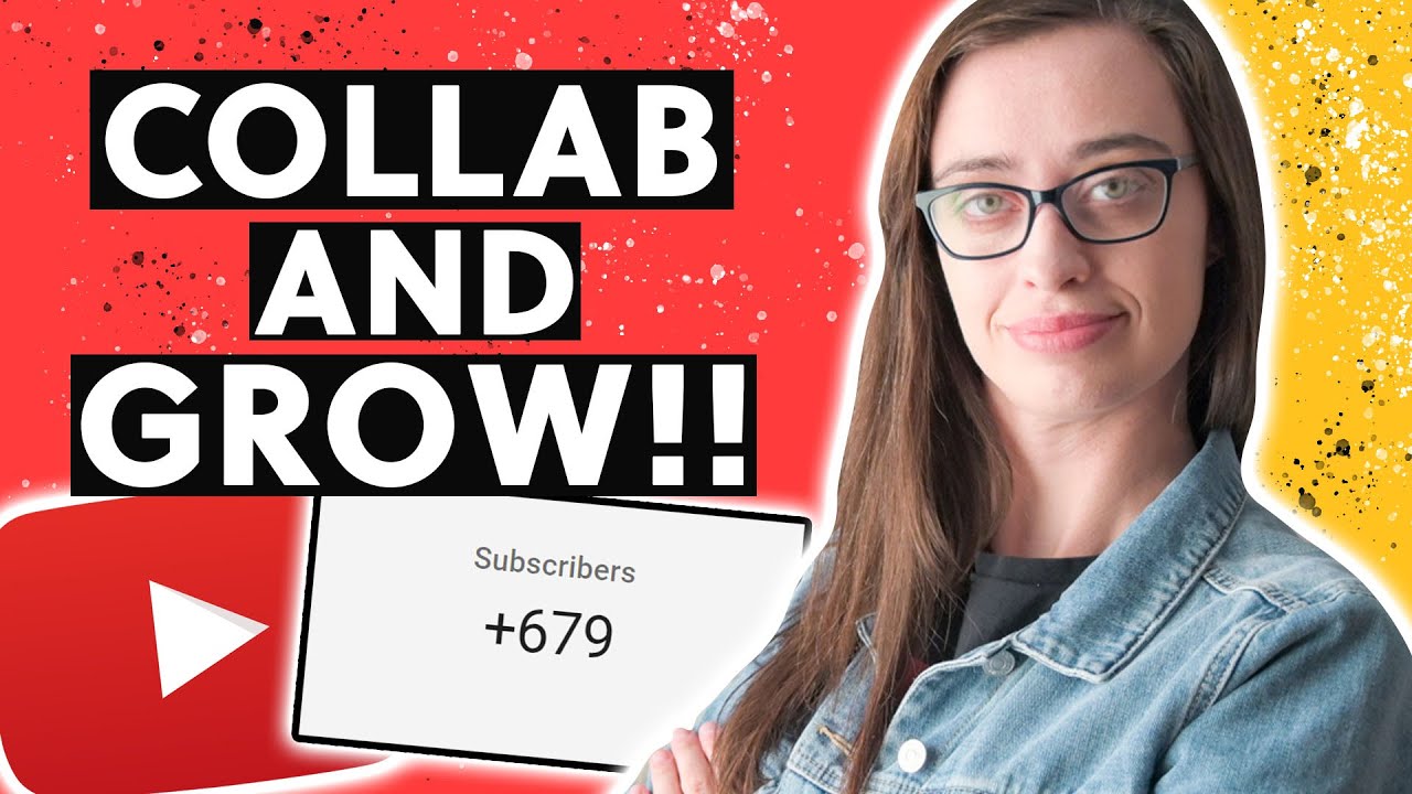 HOW TO COLLABORATE WITH OTHER YOUTUBERS 2021: Grow On YouTube With ...