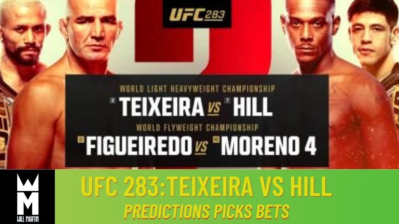 UFC 283 Teixeira vs Hill Full Fight Card Breakdowns and Predictions ...