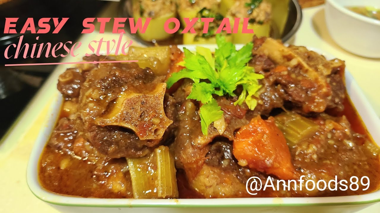 EASY STEW OXTAIL OXTAIL RECIPE CHINESE STYLE SIMPLE HOME COOKING - YouTube
