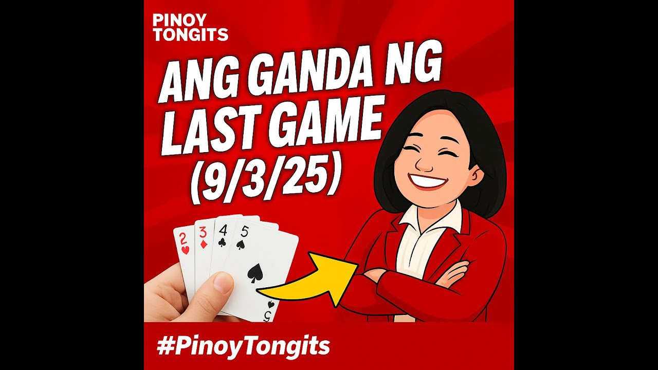 ANG GANDA NG LAST GAME (9/3/25) #PinoyTongits - YouTube