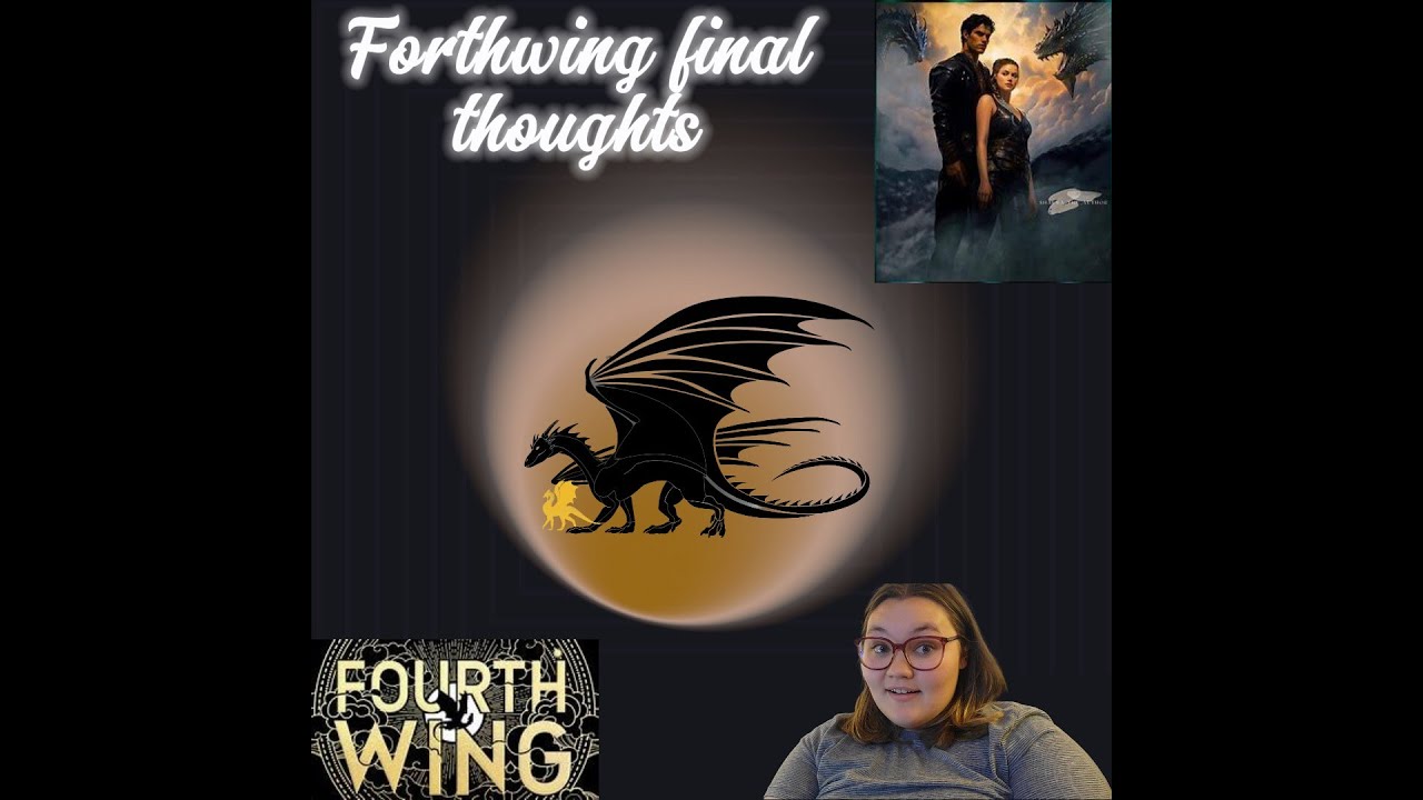Love, Dragons, and Death!! | Fourth Wing Part 3: RANT - YouTube