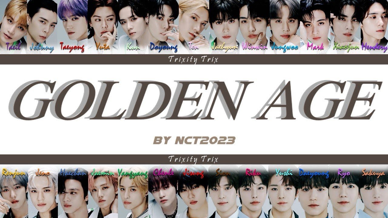 How would NCT OT26 sing “Golden Age” by NCT 2023 | [Han/Rom/Eng Color Coded Lyrics] - YouTube