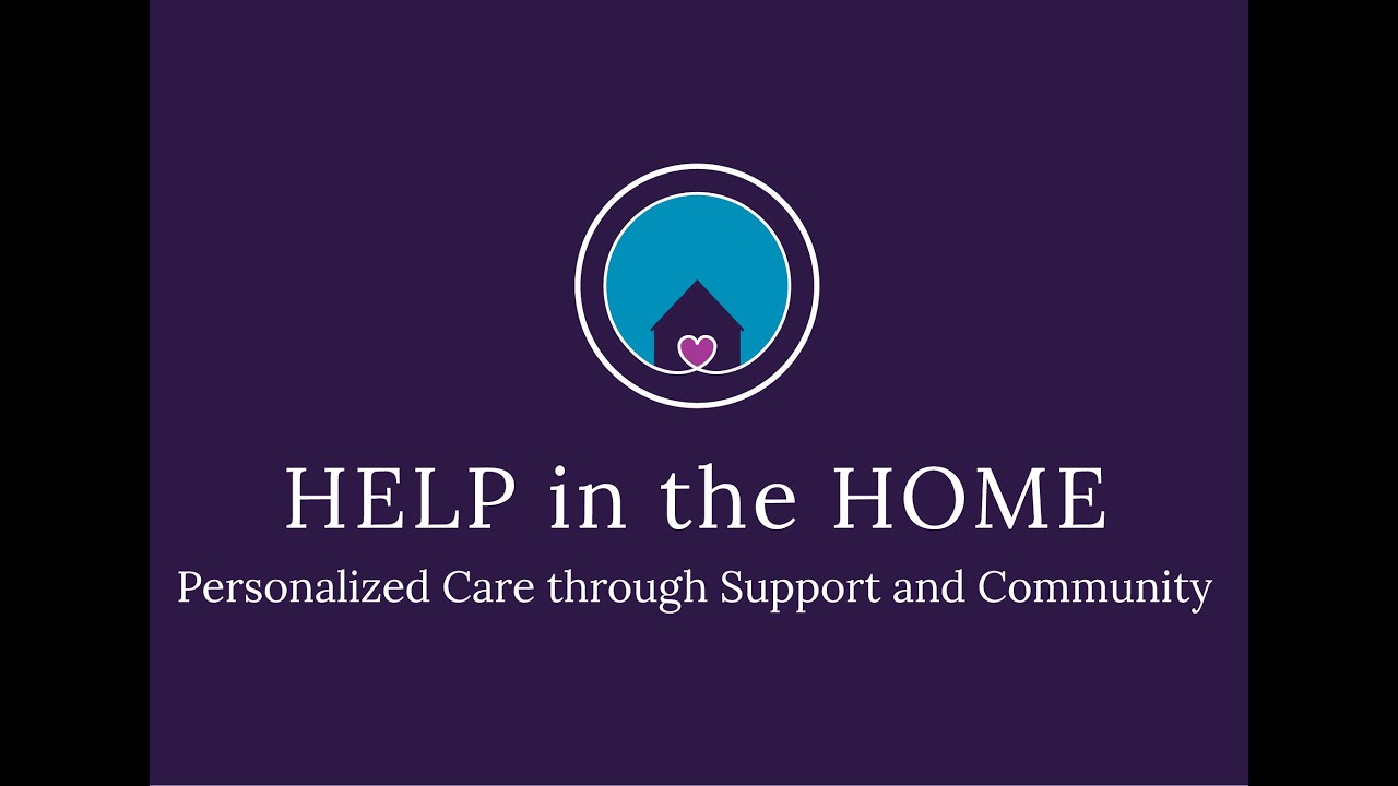 Virtual Tour of Help in the Home - YouTube