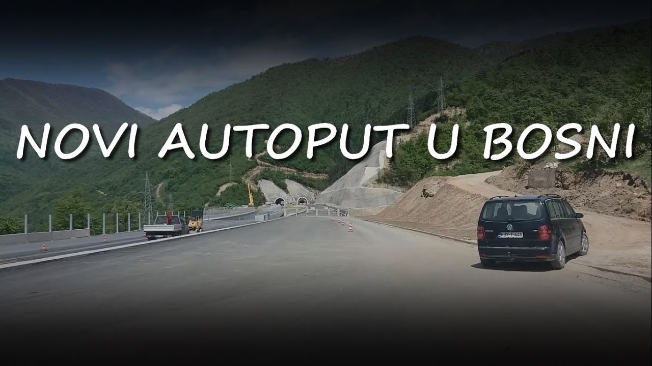 Najnoviji autoput u Bosni || Zenica - YouTube