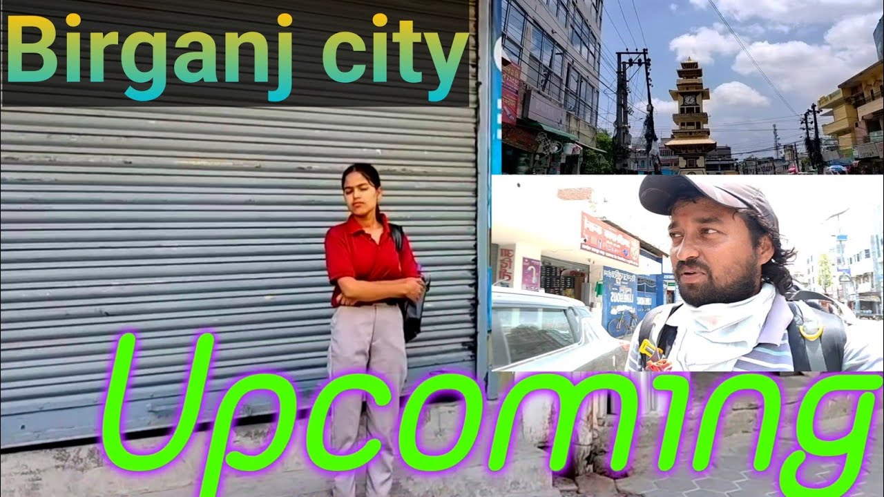 #2 Birganj city lifestyle|| cleaness of Birganj town||Ghantaghar kaisa ...