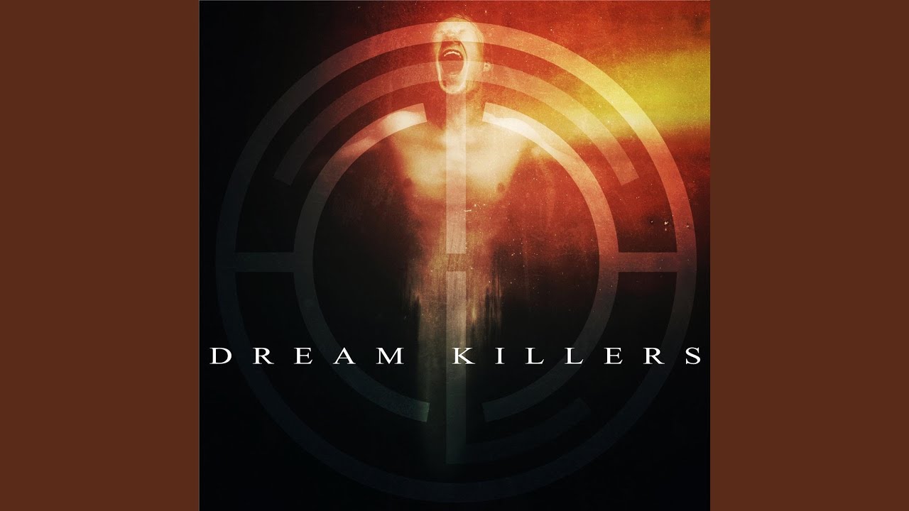 Dream Killers - YouTube