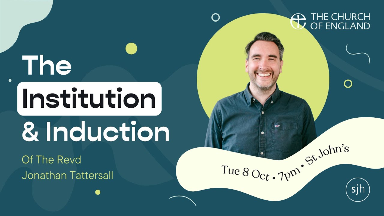The Institution & Induction of The Revd Jonathan Tattersall | Tue 8 Oct | 7pm - YouTube