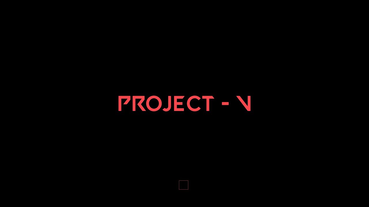 PROJECT -V (TEASER) - YouTube