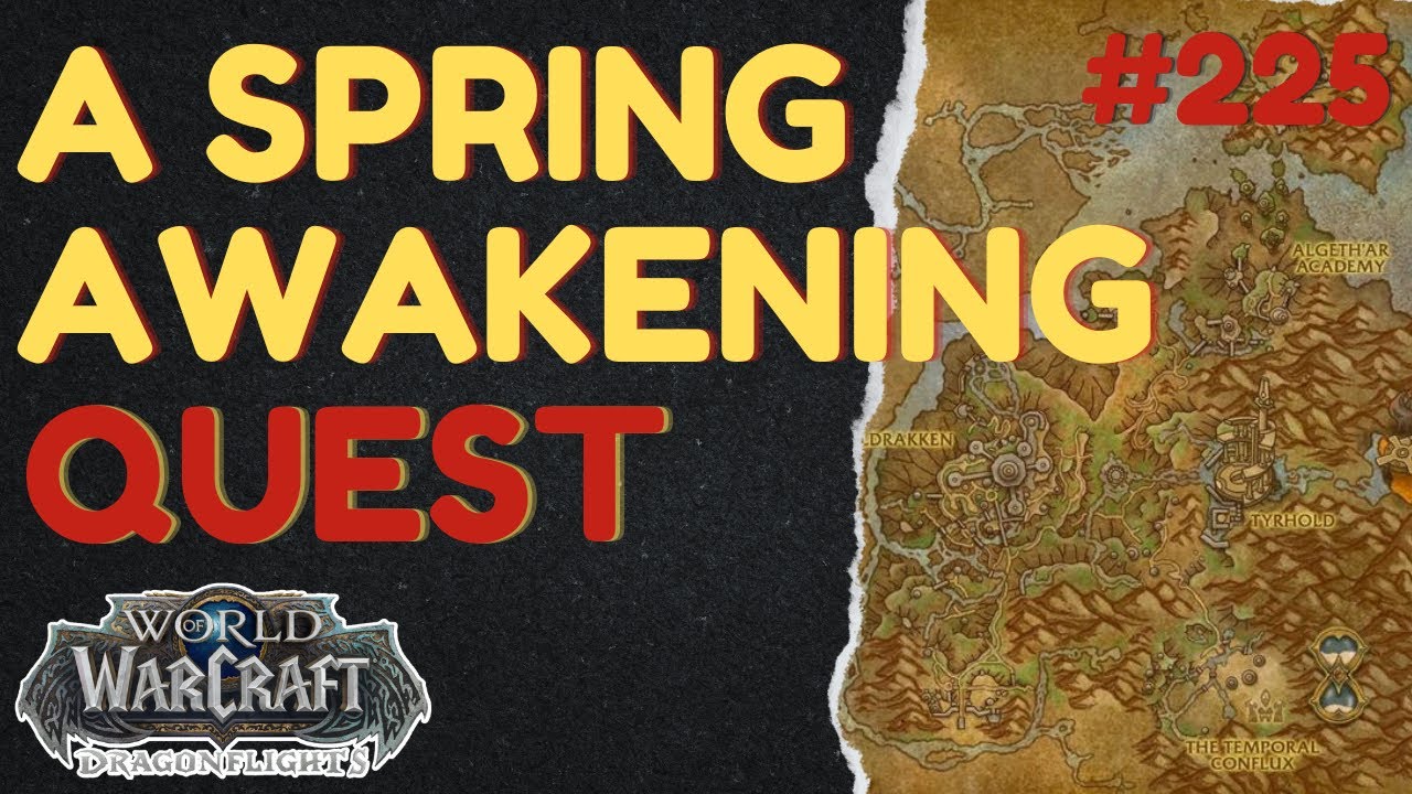 A Spring Awakening | [QUEST] | [Thaldraszus] | WoW Dragonflight | ID ...