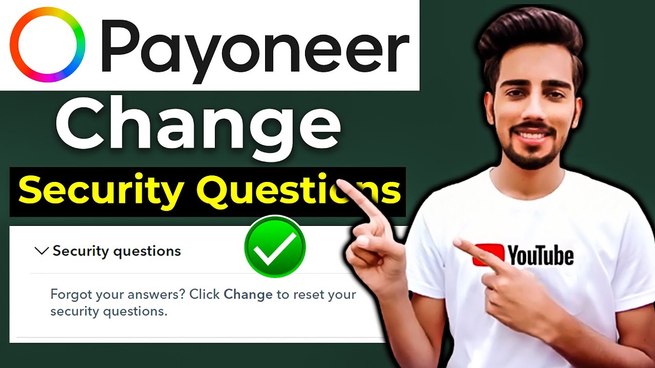 How To Change Security Questions In Payoneer 2024 | Payoneer Security ...
