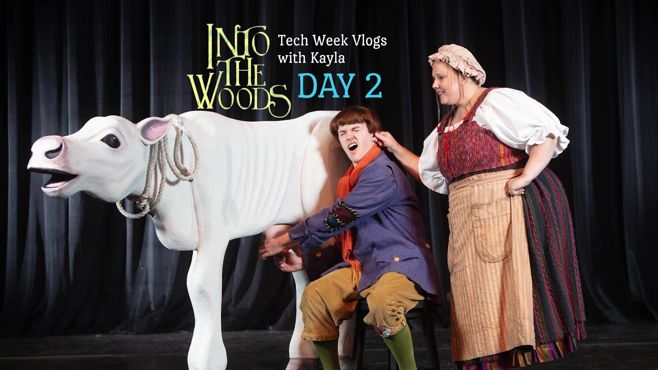 Tech Week Vlog #2 CLOG Into the Woods 04/15/2024 - YouTube