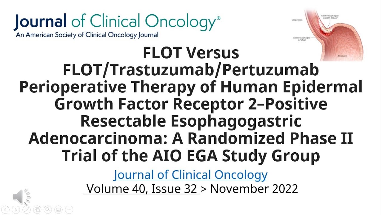 [stomach] FLOT vs FLOT/TP for HER2+ Esophagogastric Cancer Trial - YouTube