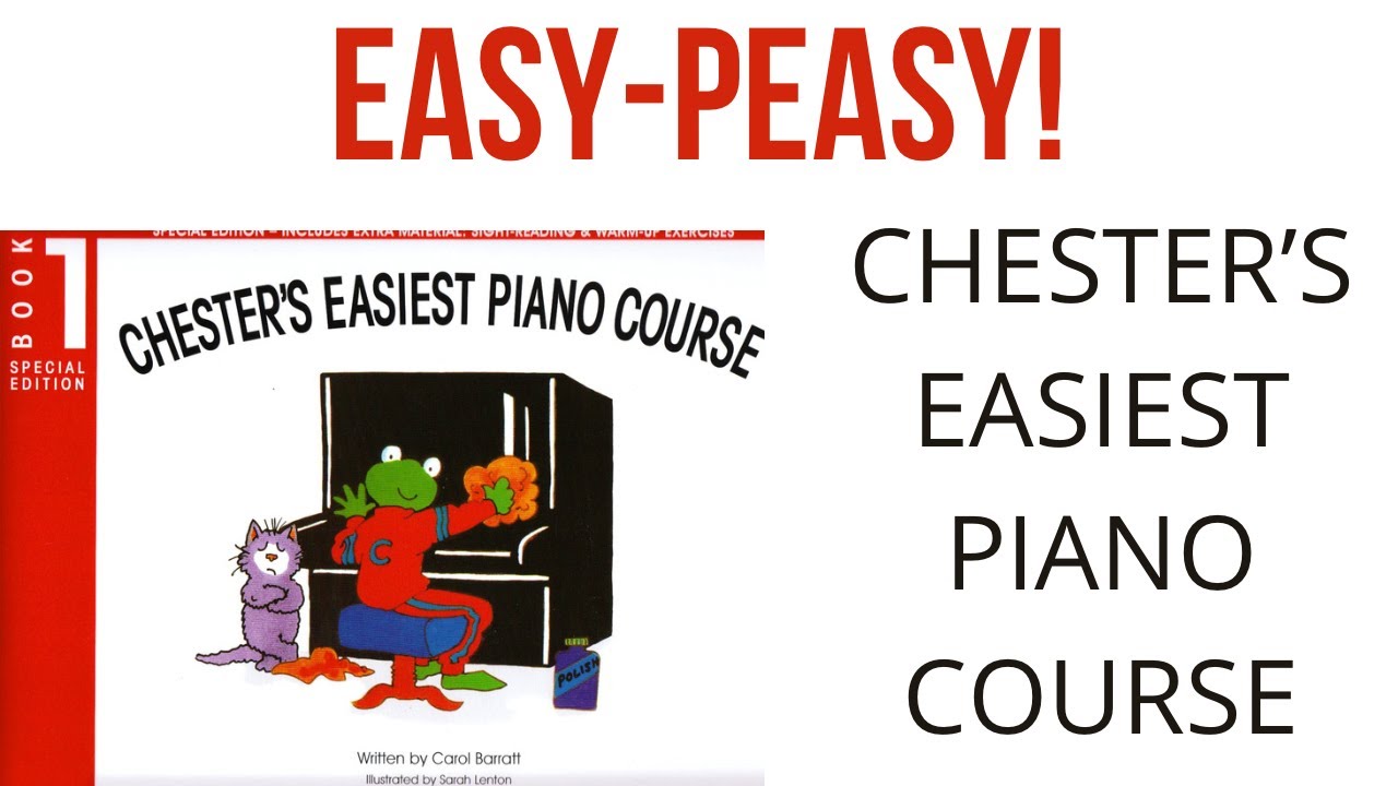 Easy-Peasy | CHESTER'S EASIEST PIANO COURSE BOOK 1 - YouTube