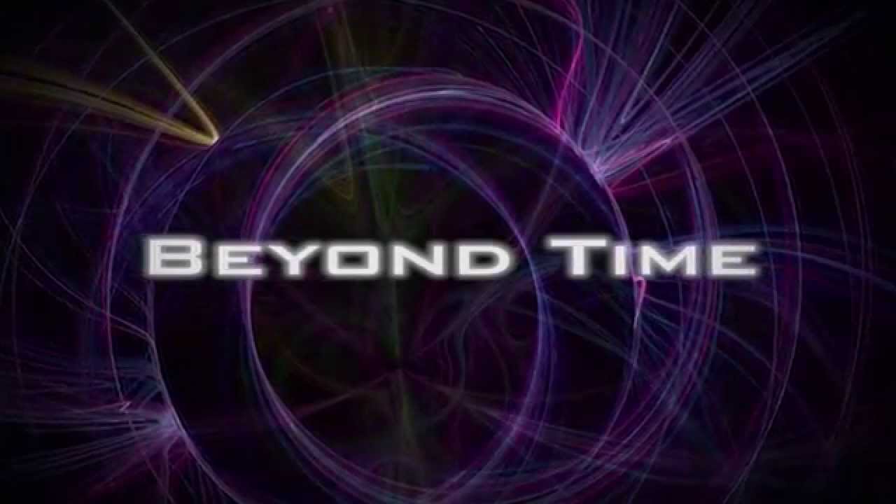 "Beyond Time" HD - YouTube