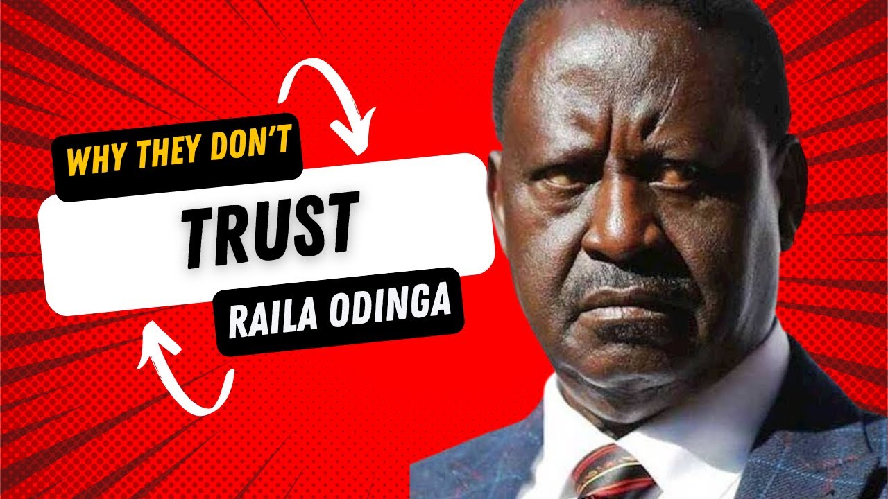 The Main Reason Most Kenyans Dont Trust Raila Odinga Youtube