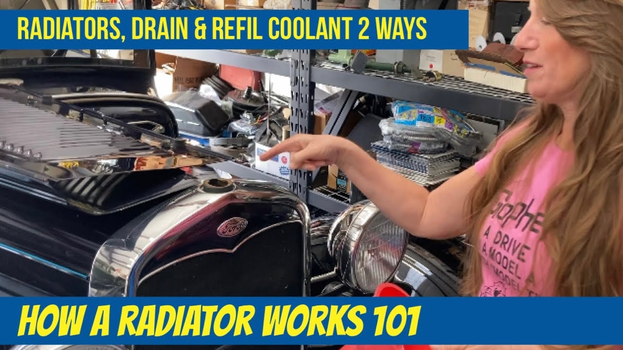 Ford Model A Radiators, how do they work? How to drain & refill coolant ...