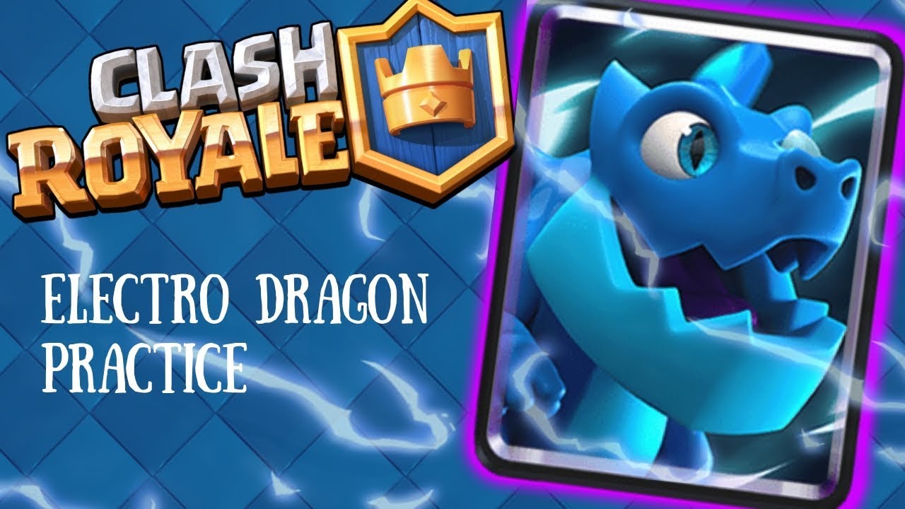 CLASH ROYALE - Electro Dragon Practice Challenge (20 crowns) - YouTube