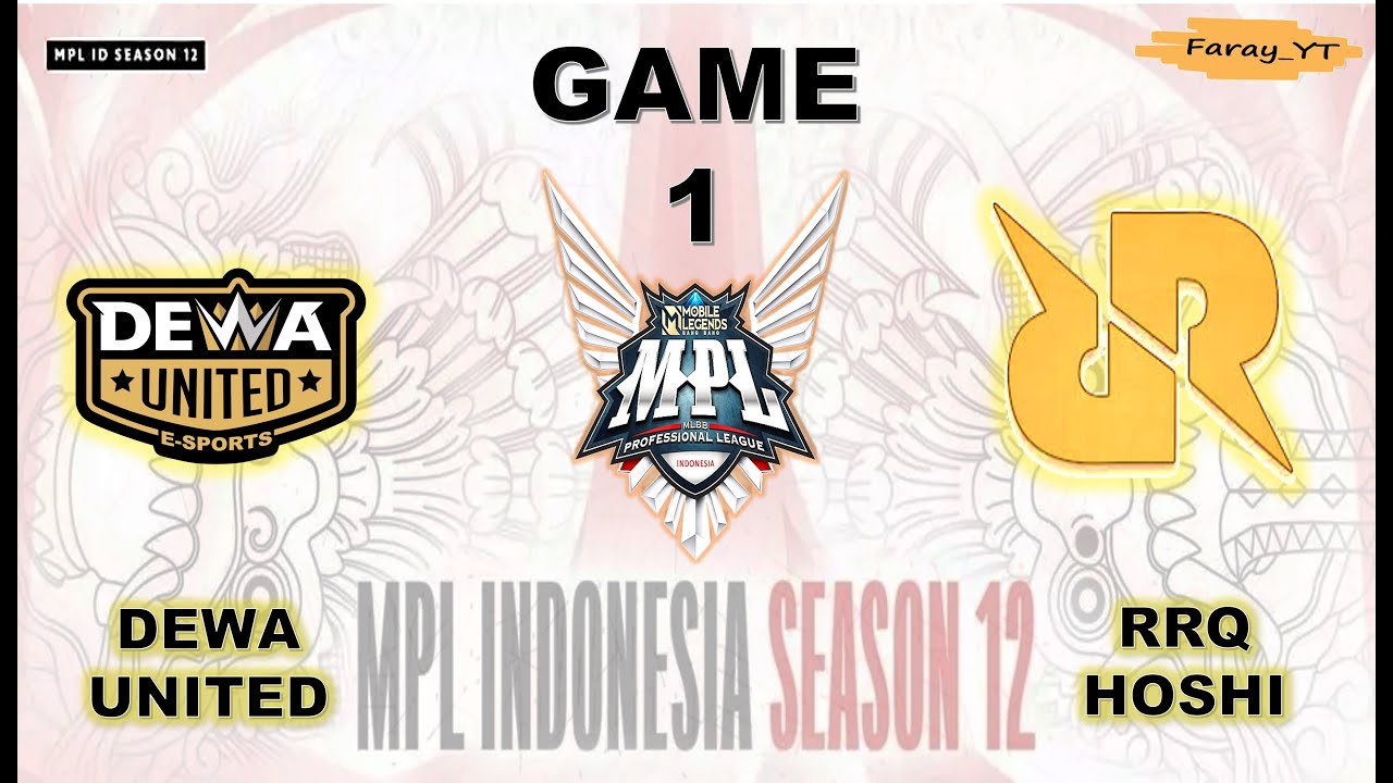DEWA vs RRQ GAME 1 REGULAR SEASON MPL ID S-12 | DEWA UNITED vs RRQ ...