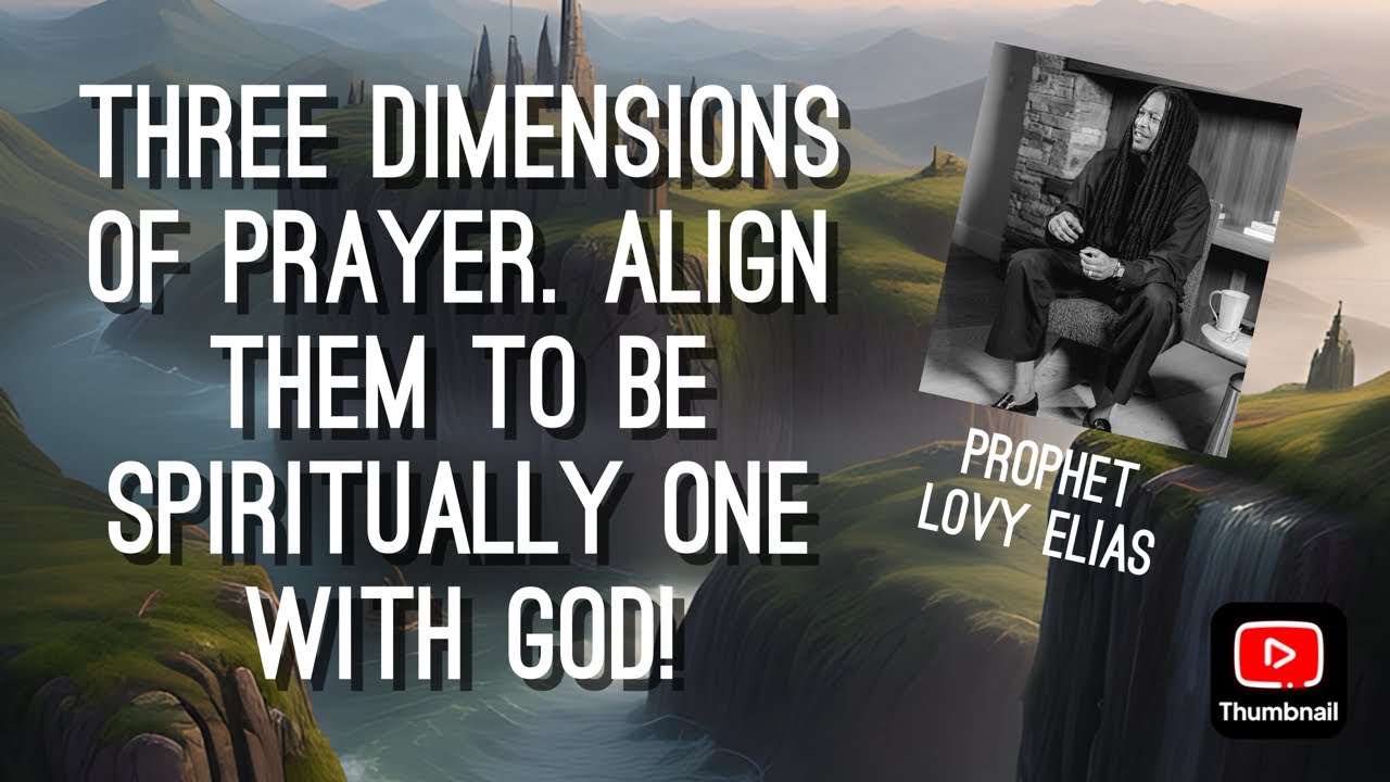 Deep teaching! Three dimensions of prayer! Align them be one with God ...