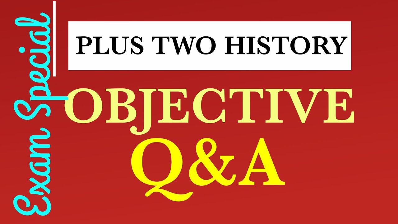 Plus two history objective Questions and Answers | all chapters - YouTube
