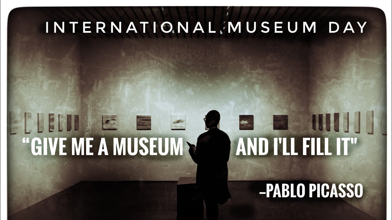 International Museum Day (May 18) - Eternal Quotes - YouTube